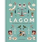 Amazon.com: Lagom: Not Too Little, Not Too Much: The Swedish Art of ...