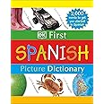 DK First Picture Dictionary: Spanish: 2,000 Words to Get You Started in ...