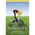 Unglued: Making Wise Choices in the Midst of Raw Emotions: TerKeurst ...