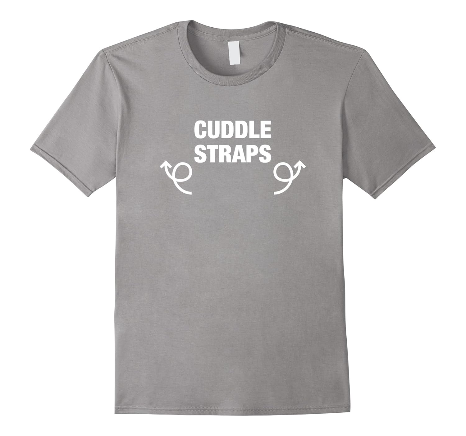 Cuddle Straps T-Shirt. Funny Cuddling Snuggle Hug Love Tee-CL – Colamaga