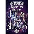 House of Ice & Shadows (Myths & Outlaws): Kenyon, Sherrilyn: 9781648398209: Amazon.com: Books