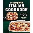 The Complete Italian Cookbook: Essential Regional Cooking of Italy ...