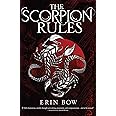 Amazon.com: The Scorpion Rules (Prisoners of Peace): 9781481442725: Bow, Erin: Books
