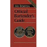 Mr. Boston: Official Bartender's & Party Guide: Cooper, Renee: 9780446676885: Amazon.com: Books