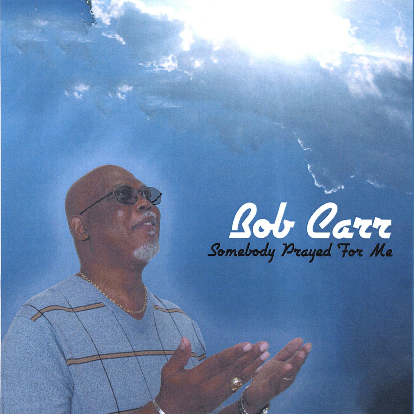 Somebody Prayed for Me: Amazon.co.uk: Music
