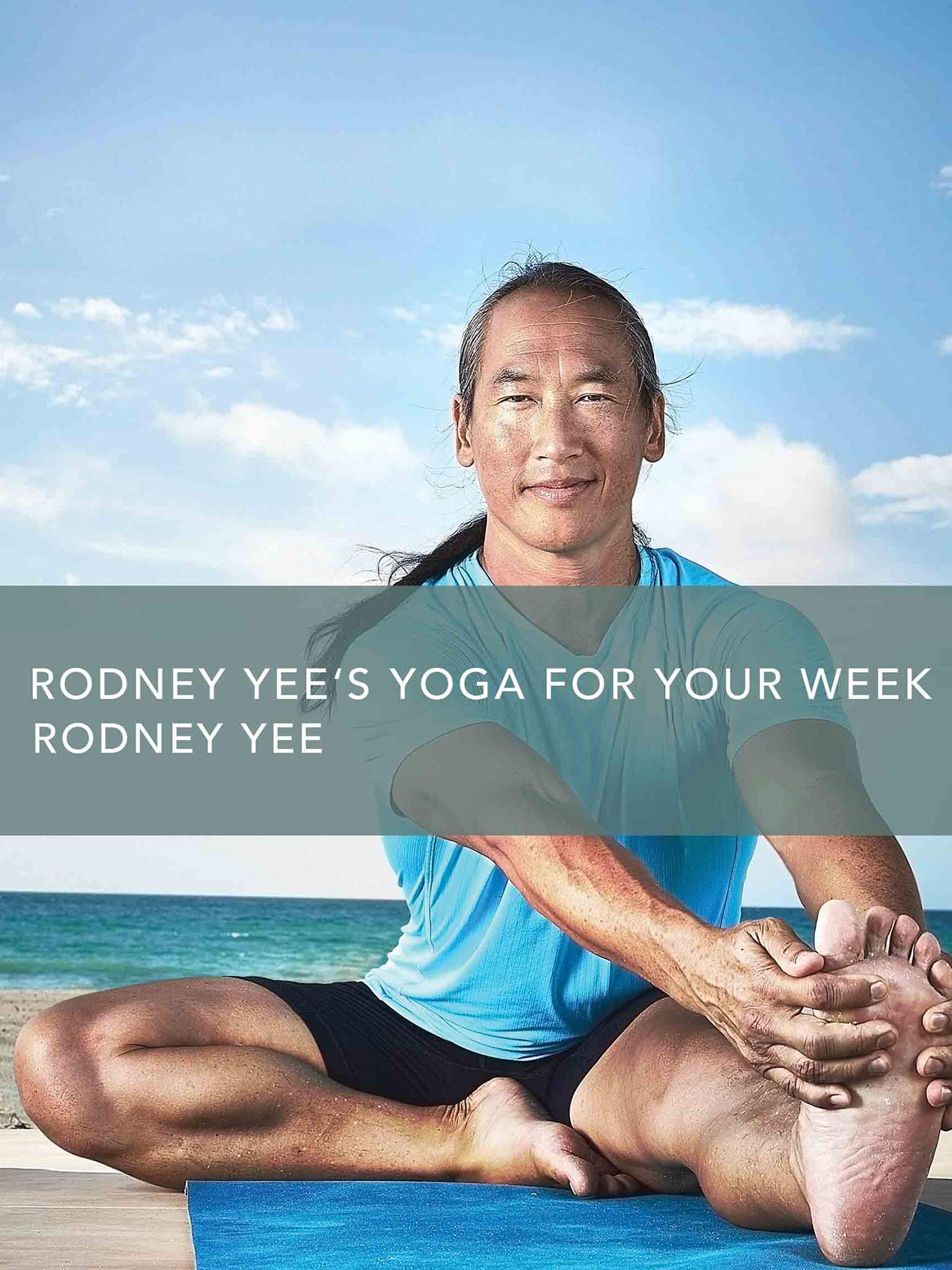 Watch Gaiam: Rodney Yee Yoga for Your Week | Prime Video