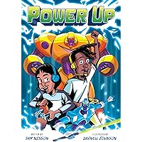 Power Up (A Power Up Graphic Novel): Nisson, Sam, Johnson, Darnell ...