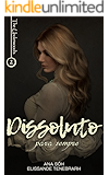 Dissoluto (The Underwood's Livro 1) - eBooks na Amazon.com.br