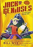 Jack and the Geniuses: At the Bottom of the World: Bill Nye, Gregory ...