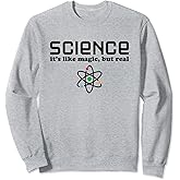 Amazon.com: Funny Science Saying - Science Is Like Magic But Real T ...