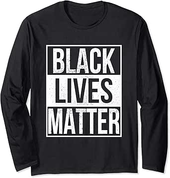 Amazon.com: Black Lives Matter Long Sleeve BLM TShirt: Clothing
