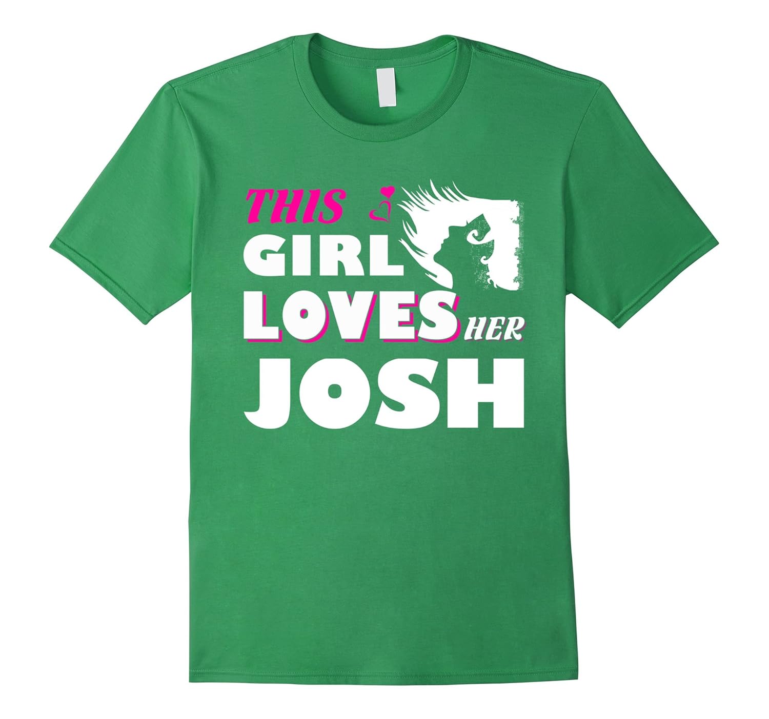 I Love JOSH T-shirt, This girl love her JOSH tshirt, i love-BN – Banazatee