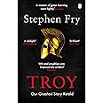 Amazon.com: Troy: 9781405944465: Fry Stephen: Books