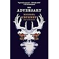 The Adversary: A Novel: Crummey, Michael: 9780593686492: Amazon.com: Books