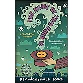 The Name of this Book Is Secret (The Secret Series, Book 1 ...