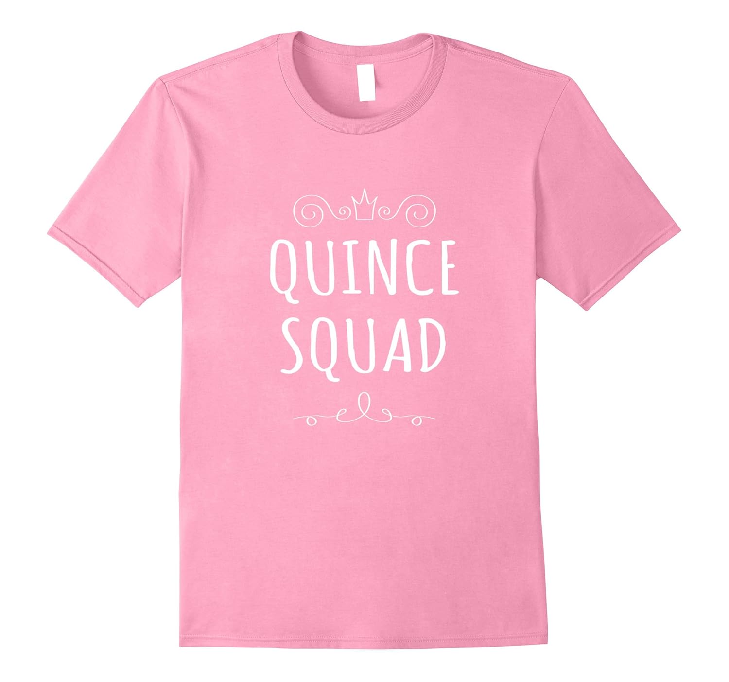 Quince Squad Shirt Quinceanera Sweet 15 Celebration Tee-4LVS – 4loveshirt
