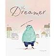 The Dreamer: (Inspirational Story, Picture Book for Children, Books ...