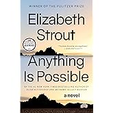 Anything Is Possible: A Novel: Strout, Elizabeth: 9780812989403: Amazon ...