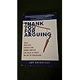 Thank You for Arguing: What Aristotle, Lincoln, and Homer Simpson Can ...