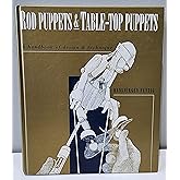 Hand and Rod Puppets: A Handbook of Technique: Hansjurgen Fettig ...