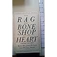 The Rag and Bone Shop of the Heart: A Poetry Anthology: Bly, Robert ...