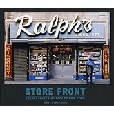 Store Front II (Mini): A History Preserved: The Disappearing Face of ...