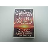 Amazon.com: A New Green History of the World: The Environment and the ...