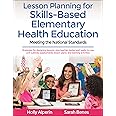 Lesson Planning for Skills-Based Health Education: Meeting Secondary ...