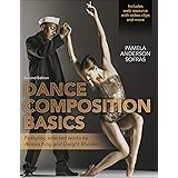 Amazon.com: Dance Composition Basics: Capturing the Choreographer's ...