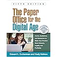 The Paper Office for the Digital Age: Forms, Guidelines, and Resources ...