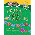 A-B-A-B-A―a Book of Pattern Play (Math Is CATegorical ®): Cleary, Brian ...