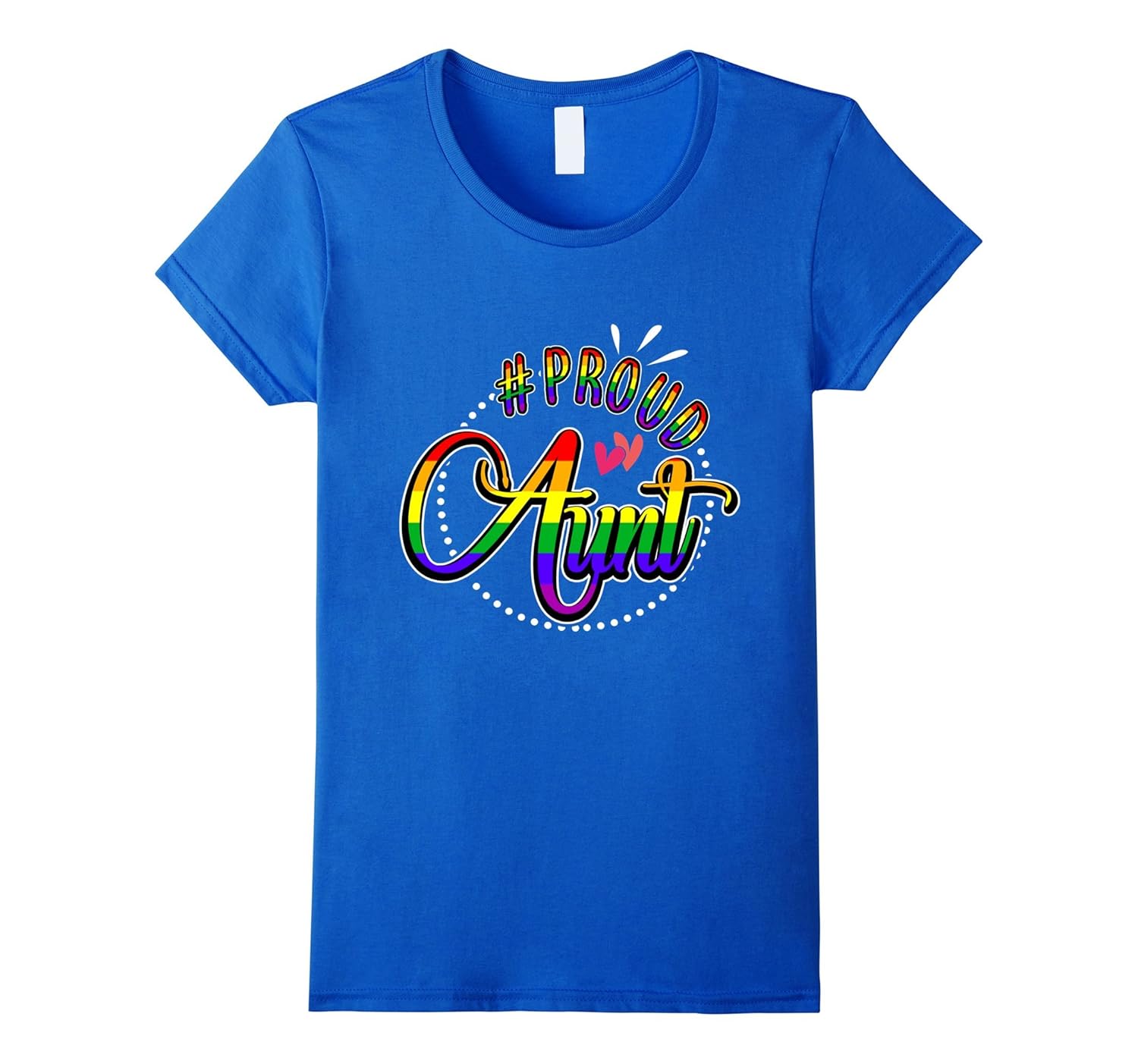 Cool Hashtag Proud Aunt LGBT Pride Shirt-4LVS – 4loveshirt
