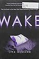 Amazon.com: Wake (Wake Series, Book 1): McMann, Lisa: Books