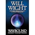 Amazon.com: Waybound (Cradle): 9781959001102: Wight, Will: Books