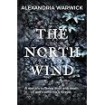 Amazon.com: The North Wind (Four Winds): 9781733033473: Warwick ...