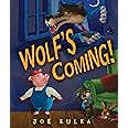 Wolf's Coming!: Kulka, Joe, Kulka, Joe: 9781575059303: Amazon.com: Books