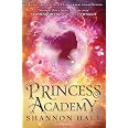 Princess Academy: Shannon Hale: 9781408836804: Amazon.com: Books