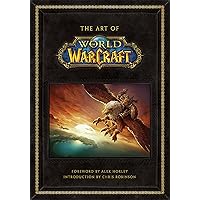 The Art of World of Warcraft: Blizzard Entertainment, .: 9781608874491 ...