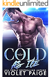 Cold As Hell (Cold Love Book 2) - Kindle edition by Paige, Violet ...