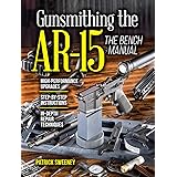 Amazon.com: Gunsmithing the AR-15, Vol. 2: 9781440238482: Sweeney ...