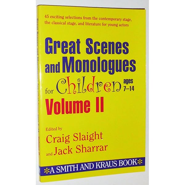 Great Monologues For Young Actors By Craig Slaight Jack Popular Scenes