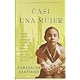 Casi una mujer: Esmeralda Santiago, Nina Torres-Vidal: 9780375705267 ...