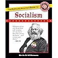 The Politically Incorrect Guide to Socialism (The Politically Incorrect ...