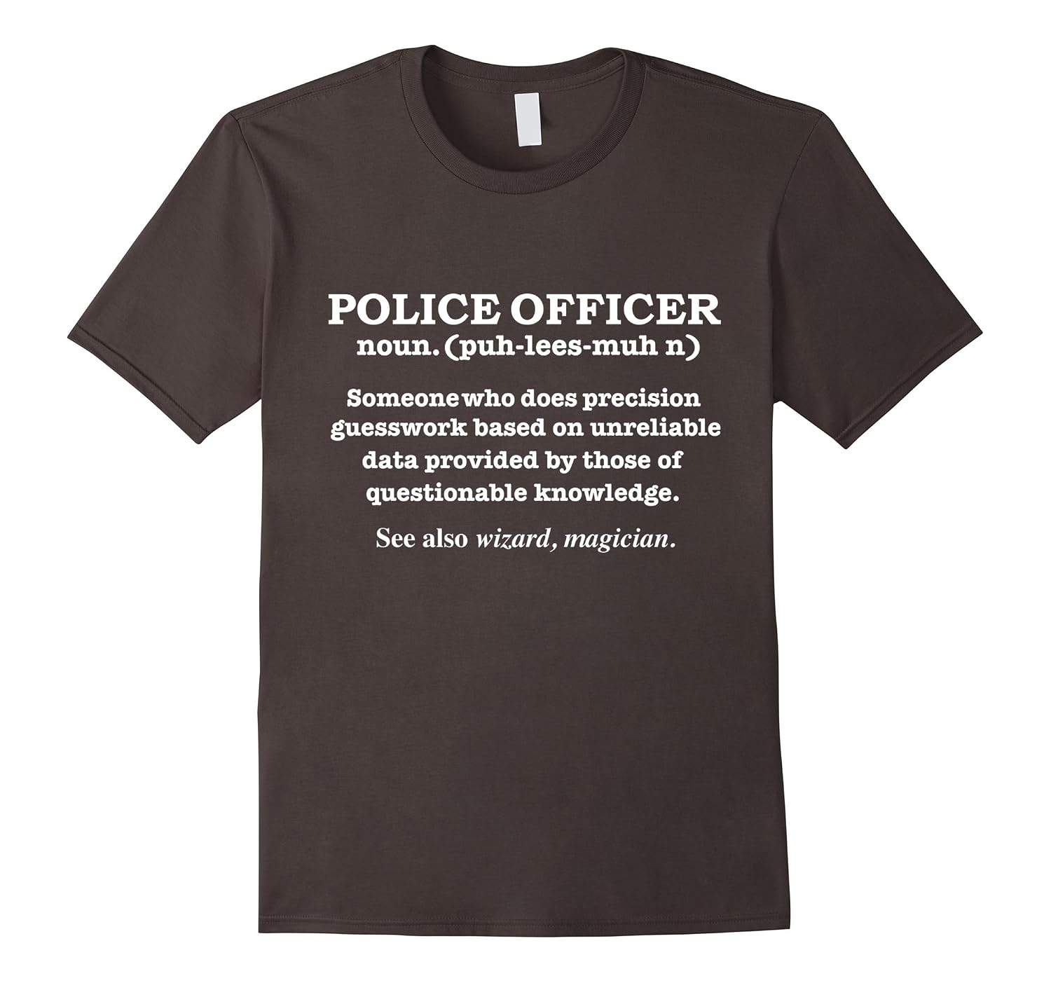Police Officer Definition Funny T shirt Cop Law Enforcement 4LVS Police Officer Definition Funny T shirt Cop Law Enforcement 4LVS