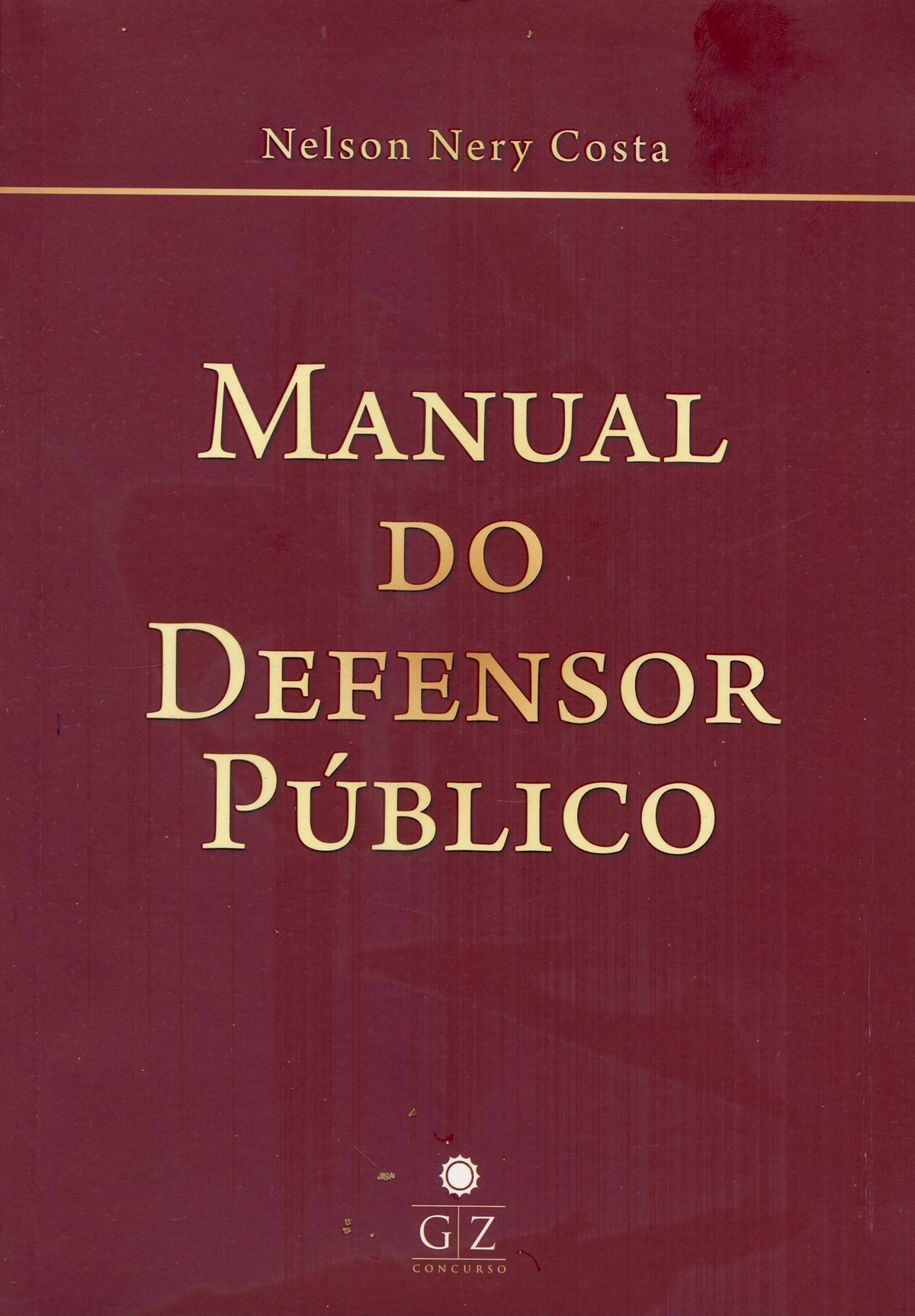 Manual Do Defensor Publico PDF Nelson Nery Costa