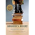Amazon.com: Soldier's Heart: Reading Literature Through Peace and War ...
