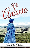 Amazon.com: My Antonia eBook: Willa Sibert Cather: Kindle Store
