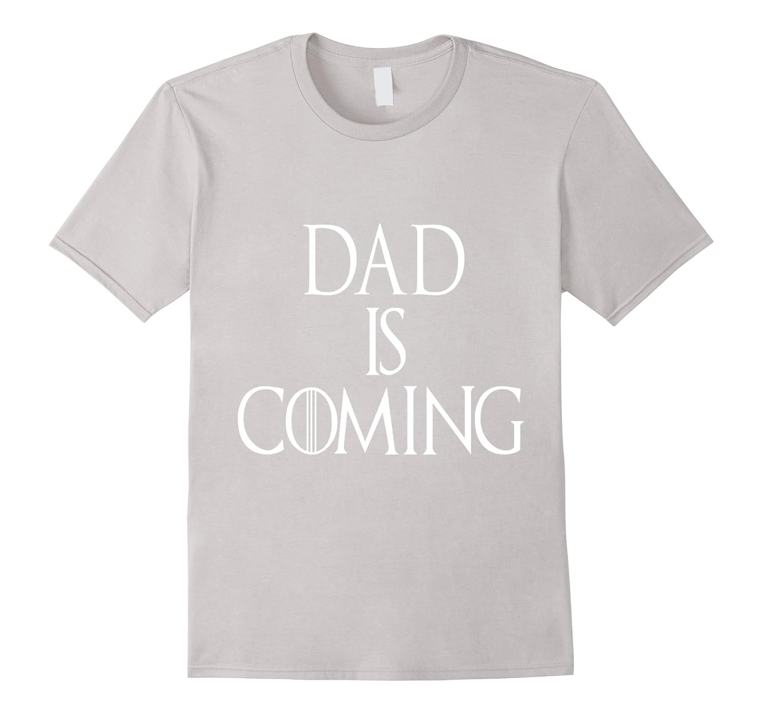 DAD is COMING shirt – Best Gift for Daddy on Father Day-4LVS – 4loveshirt