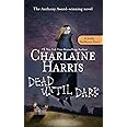 Amazon.com: Dead Until Dark (Sookie Stackhouse/True Blood, Book 1 ...