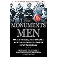 The Monuments Men: Allied Heroes, Nazi Thieves and the Greatest ...